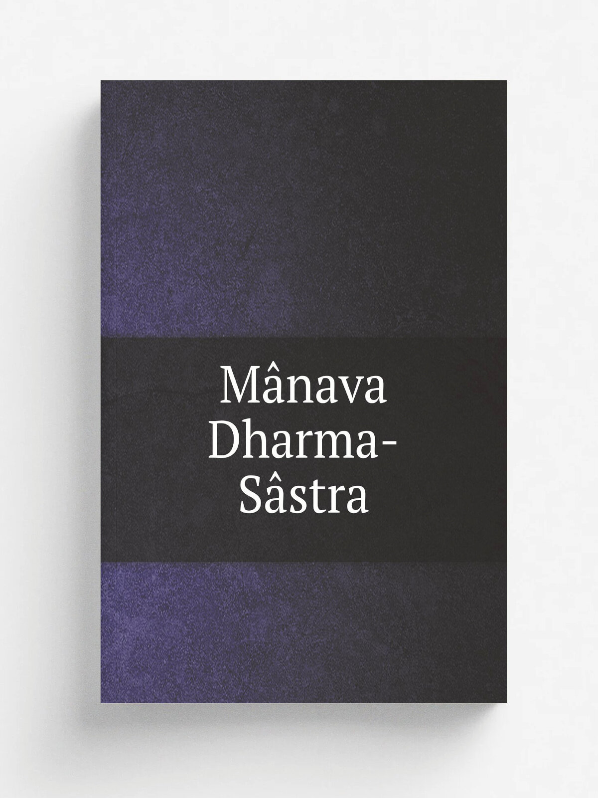 M.nava Dharma-S. stra