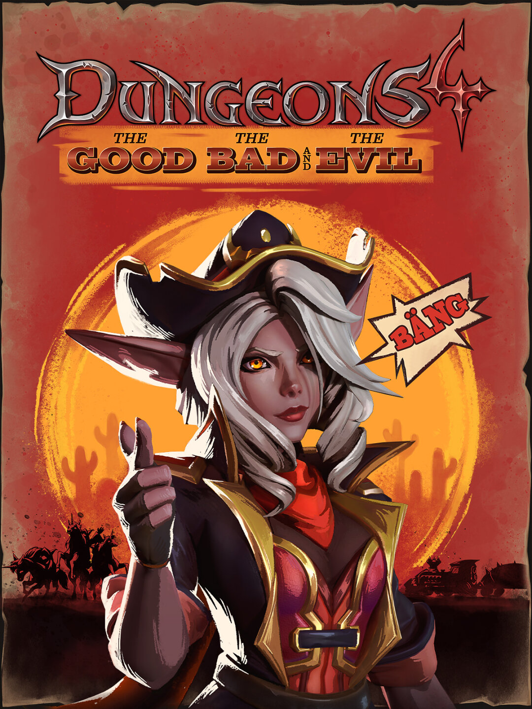 Dungeons 4 - The Good, the Bad and the Evil