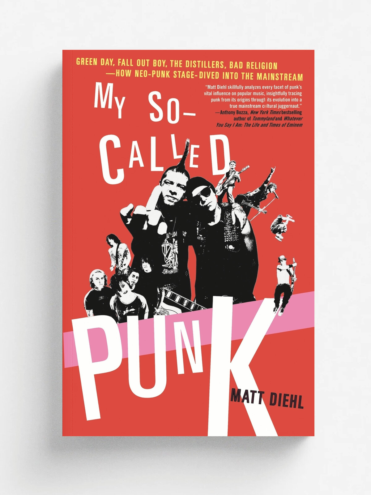 My So-Called Punk. Green Day, Fall Out Boy, the Distillers, Bad Religion---How Neo-Punk Stage-Dived Into the Mainstream