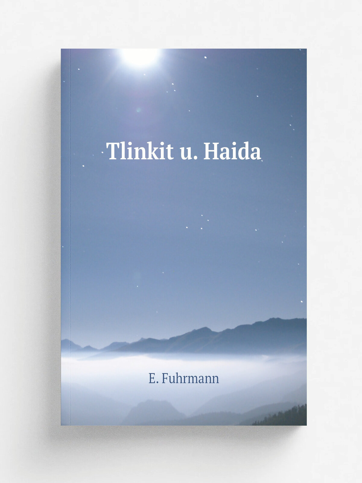 Tlinkit u. Haida | E. Fuhrmann | 1922 | Hagen i.W. : Folkwang | Репринт