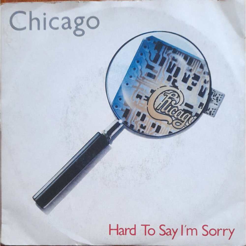 Hard To Say I'm Sorry