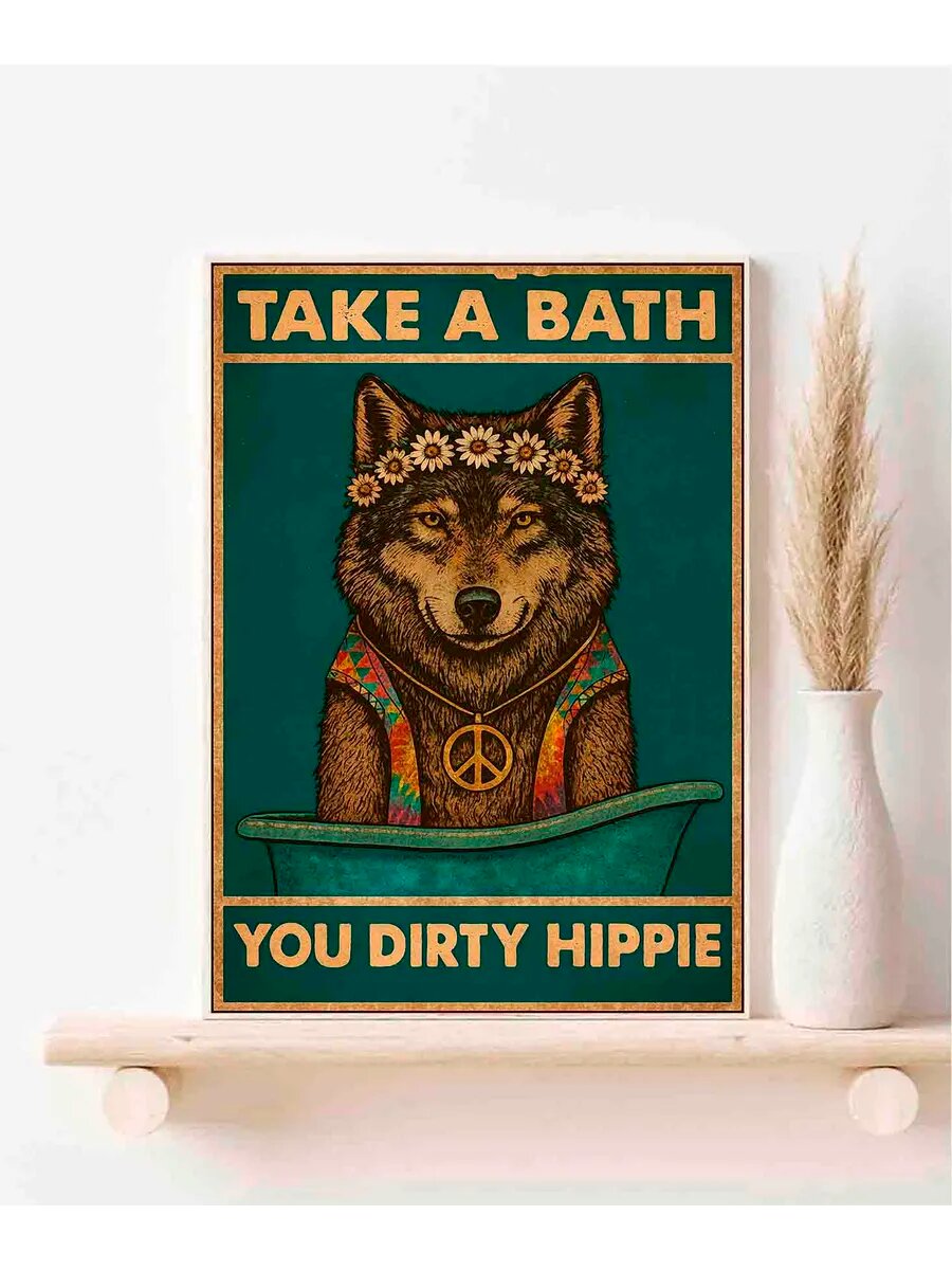Животное волк, Take a Bath You Dirty Hippie, Плакат 30x42см