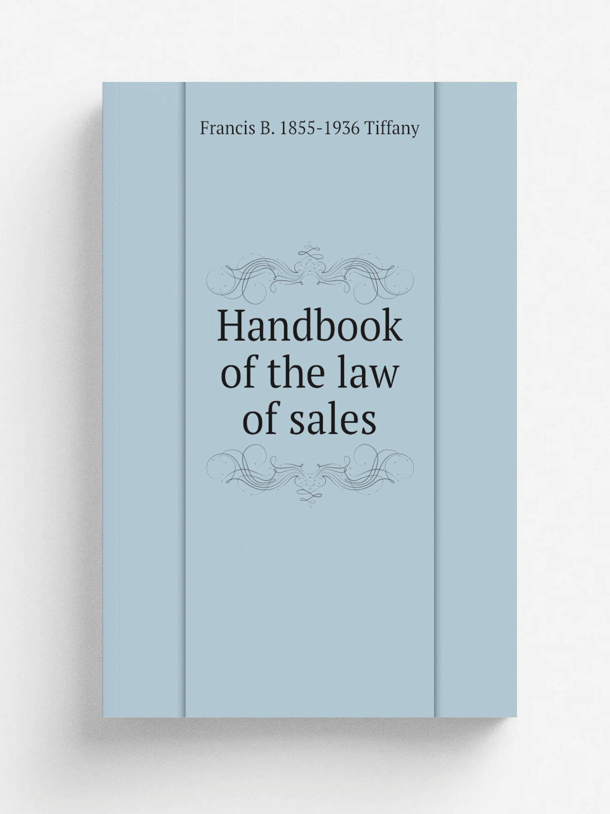 Handbook of the law of sales