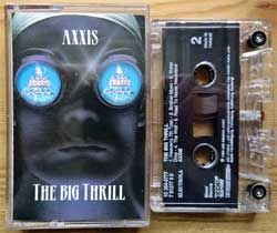 Аудиокассета AXXIS 'The Big Thrill' (1993 Holland press, XDR, Dolby, 1C264-077778137740, mint/mint) (MC5270)