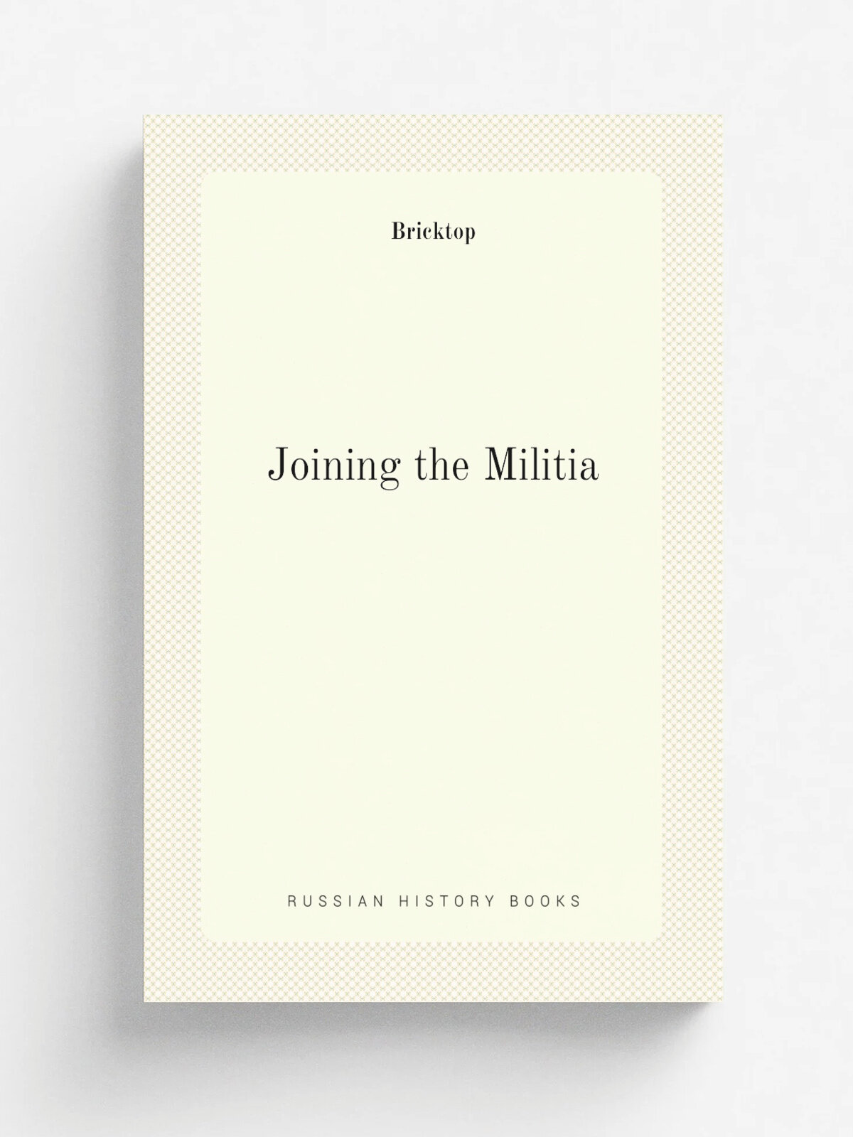 Joining the Militia | Bricktop | 1884 | J.B. Collin | Репринт