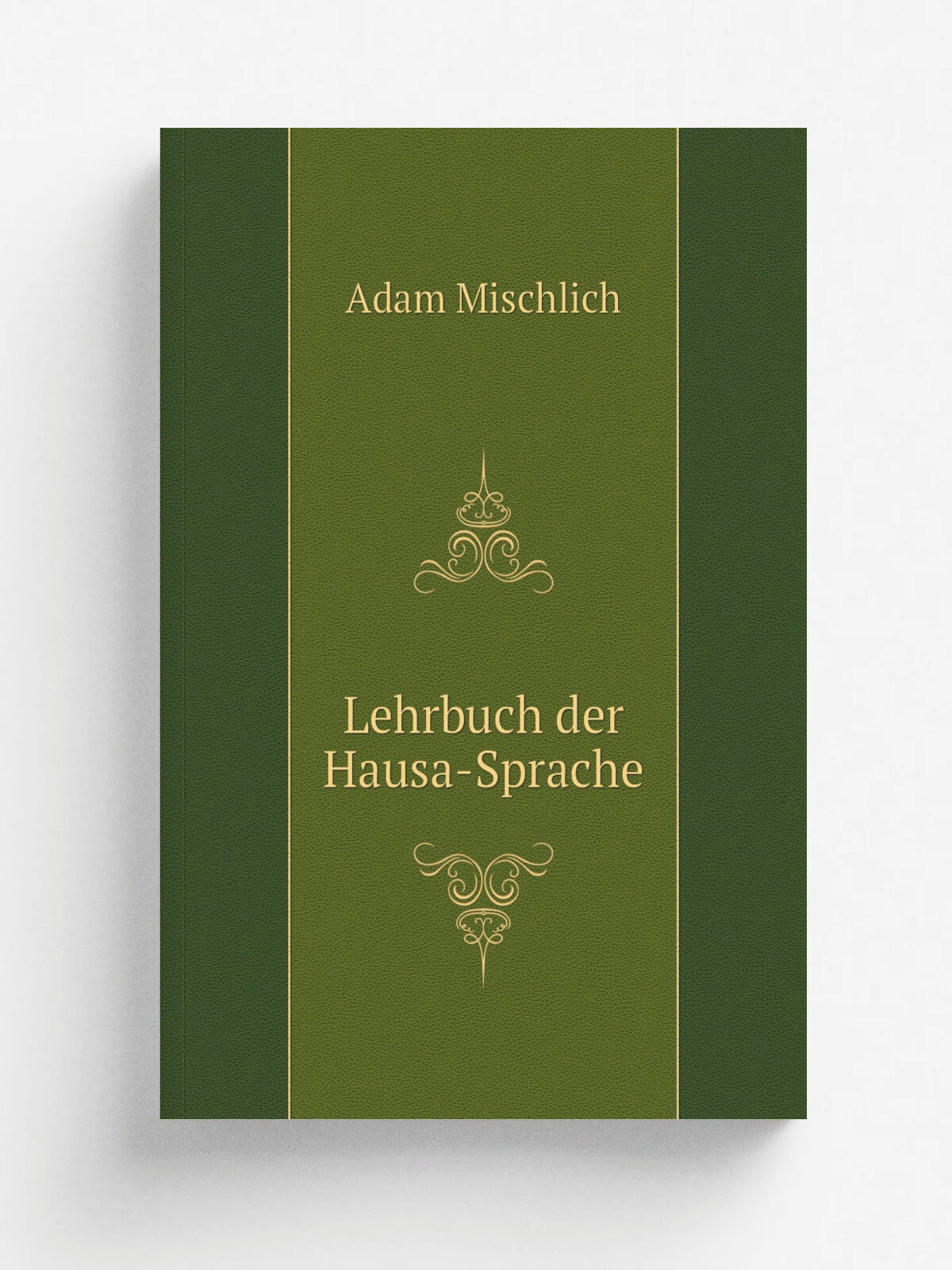 Lehrbuch der Hausa-Sprache