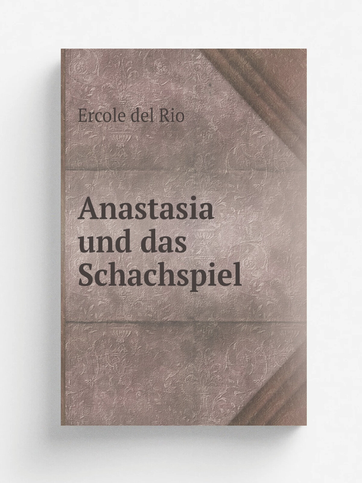 Anastasia und das Schachspiel. Анастасия и дас Шахшпиль: на англ. яз.