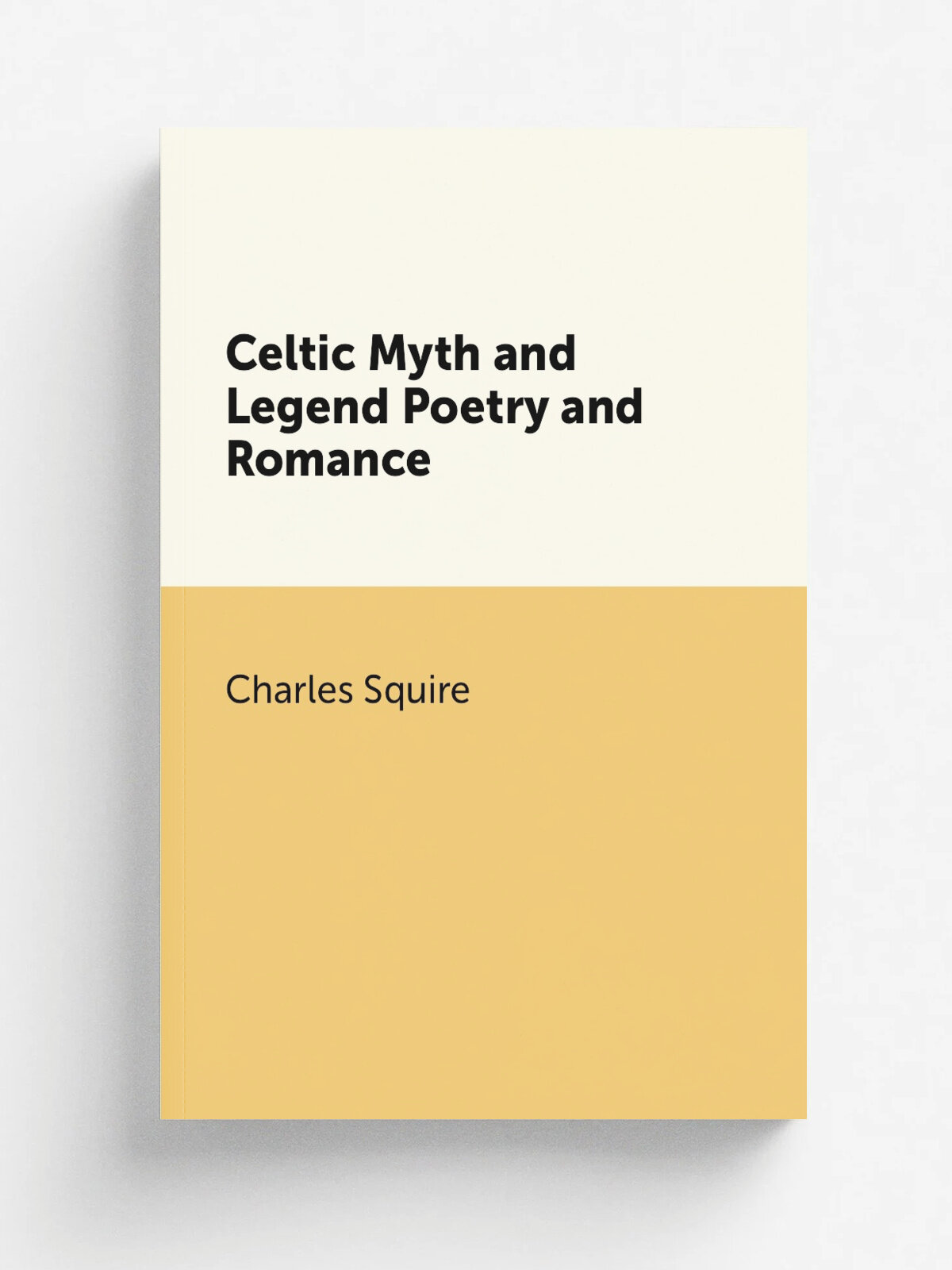 Celtic Myth and Legend Poetry and Romance