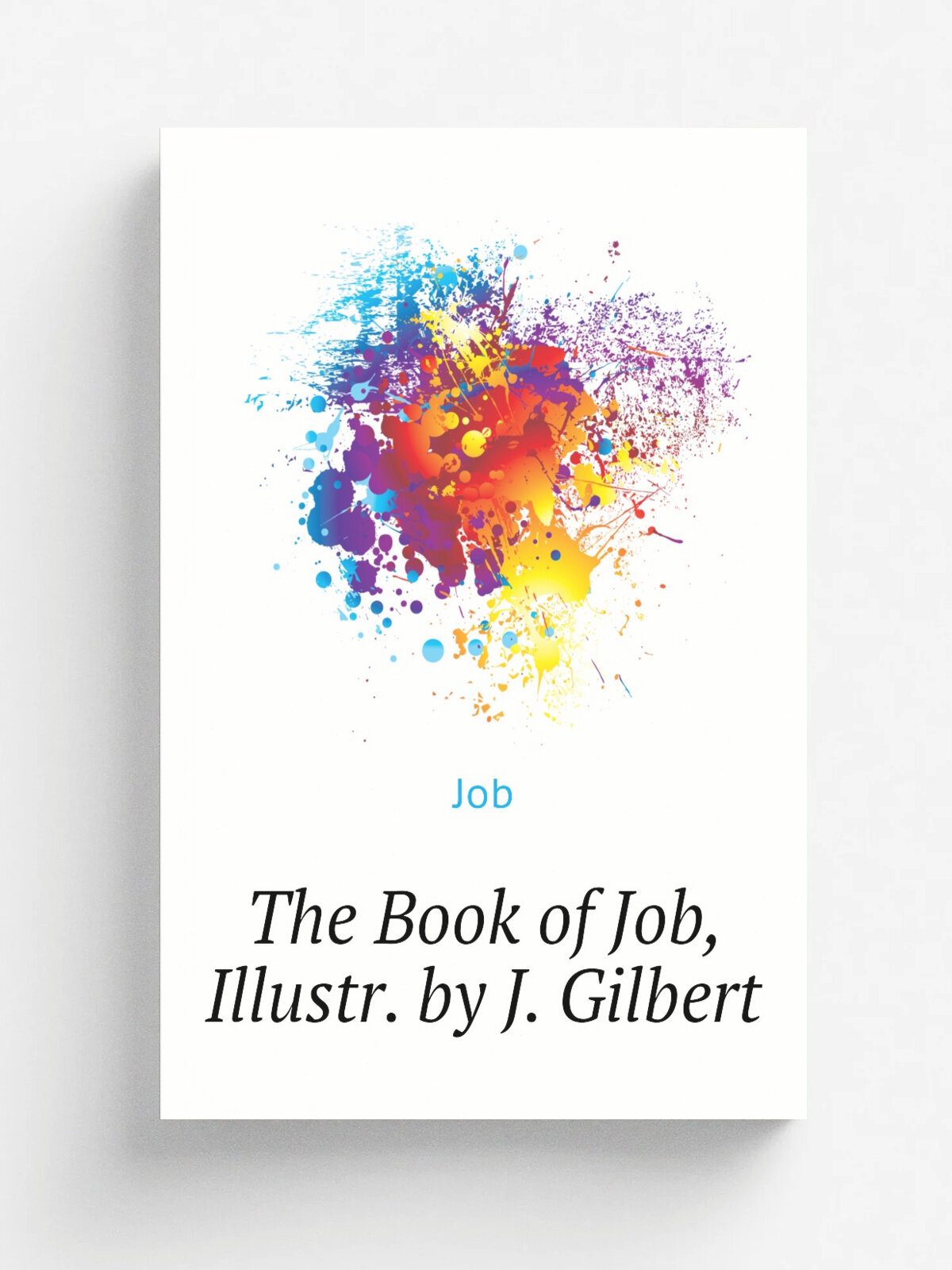 The Book of Job, Illustr. by J. Gilbert | Job | Репринт