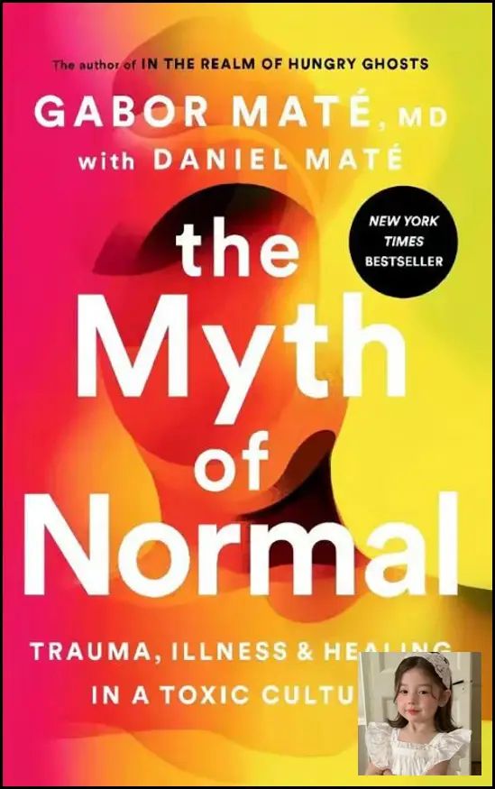 The Myth of Normal by Gabor Mat MD Mental Health Psychology English Book