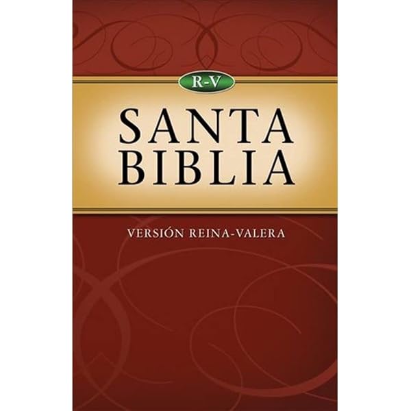 Santa Biblia--Versión Reina-Valera: Holy Bible--Reina-Valera Version (Reina Valera Bible) (Spanish Edition)，Reprinted paperback book