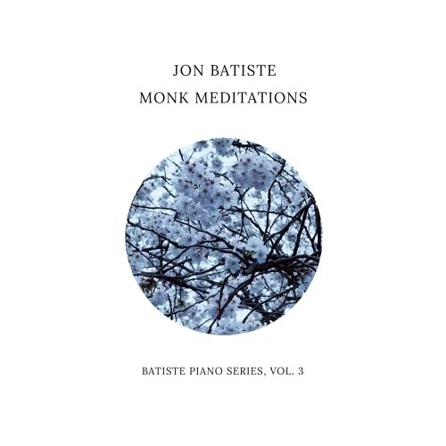Виниловая пластинка Jon Batiste - Monk Meditations - Bastiste Piano Series, Vol. 3
