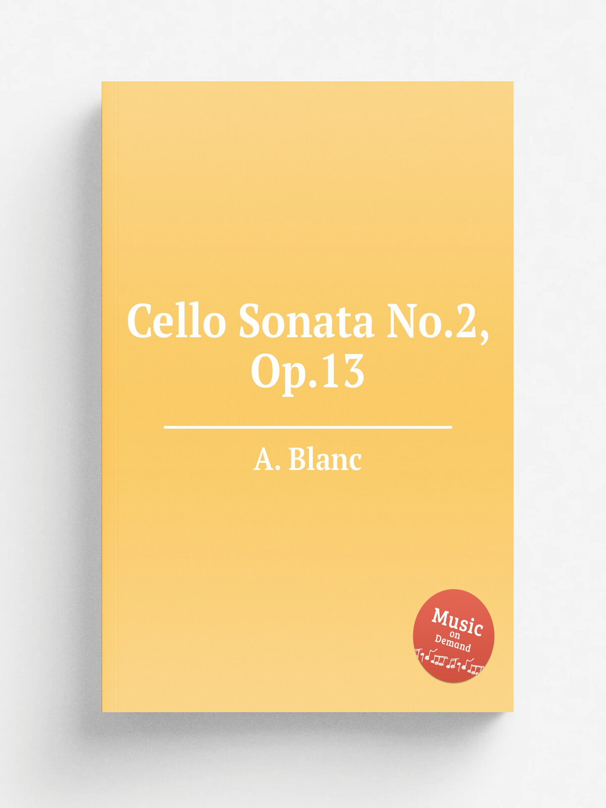 Cello Sonata No.2, Op.13 | A. Blanc | Репринт