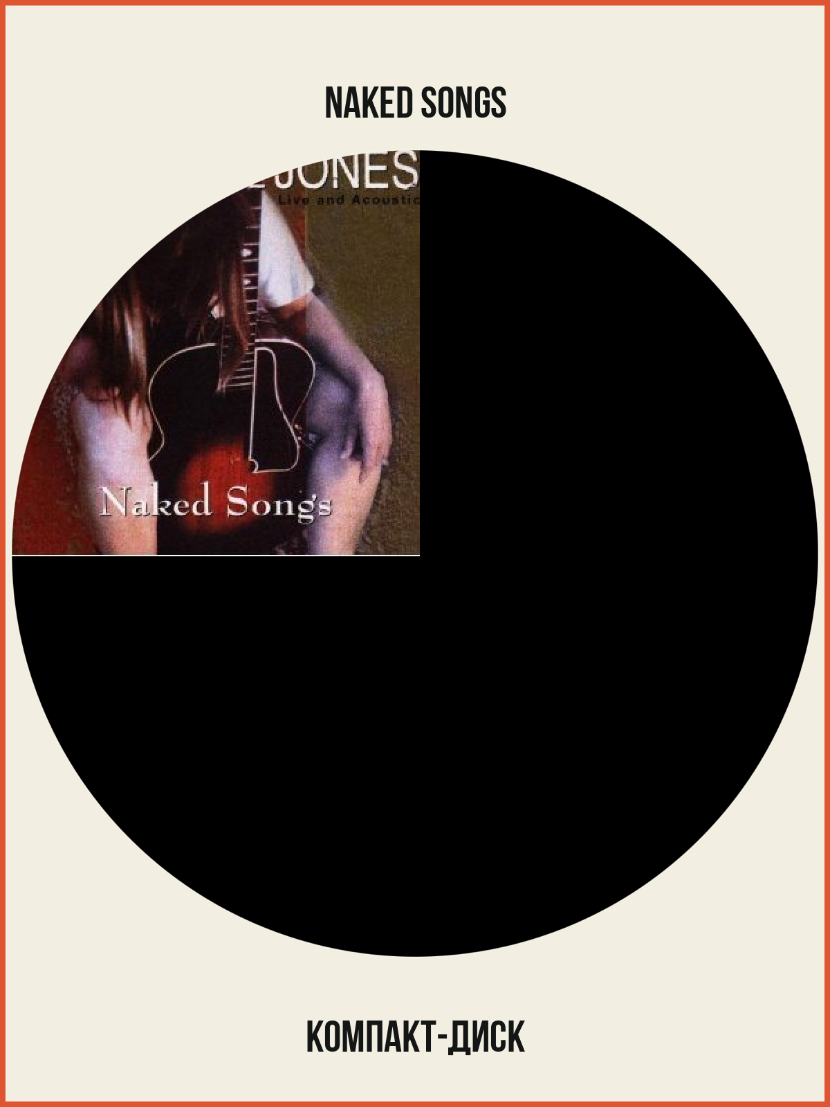 Компакт-диск Warner Rickie Lee Jones – Naked Songs