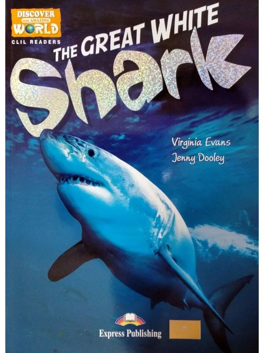 Discover Our Amazing World The Great White Shark & Digibook | Express Publishing