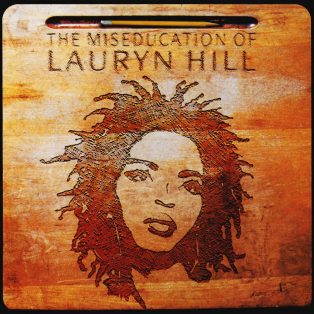 Lauryn Hill - The Miseducation Of Lauryn Hill