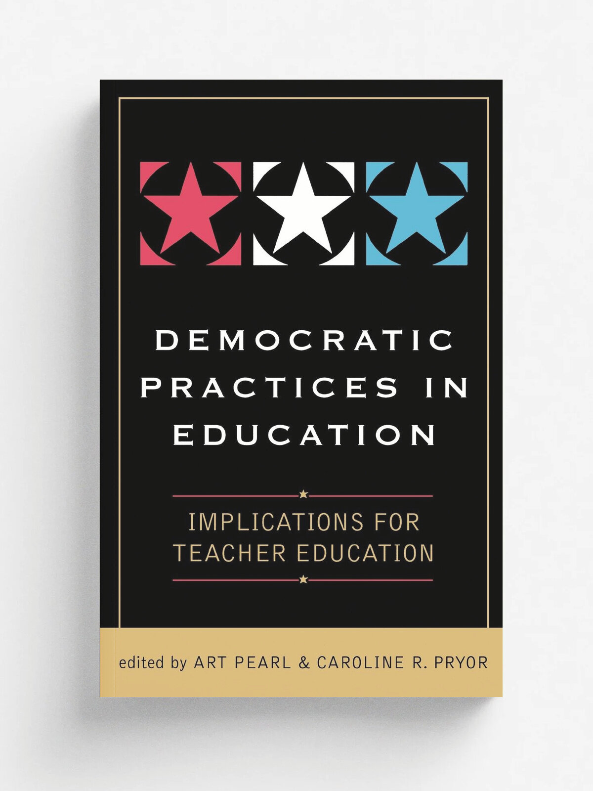 Democratic Practices in Education. Implications for Teacher Education