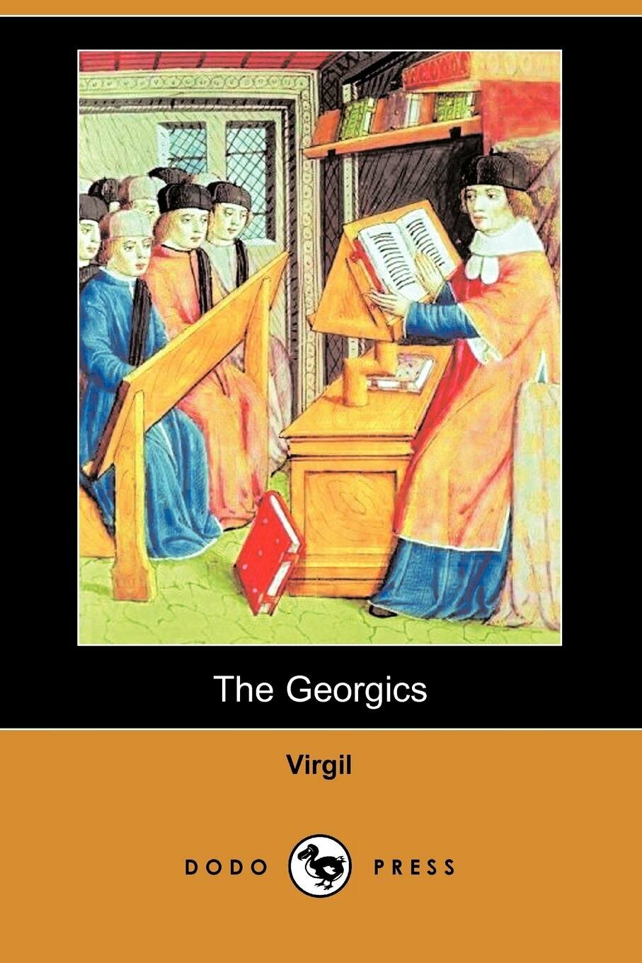 The Georgics (Dodo Press) — фото 1