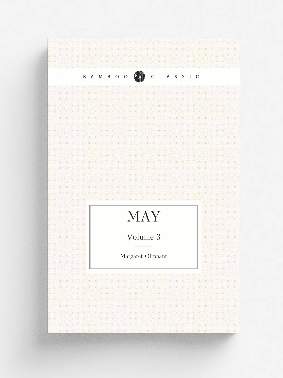 May. Volume 3