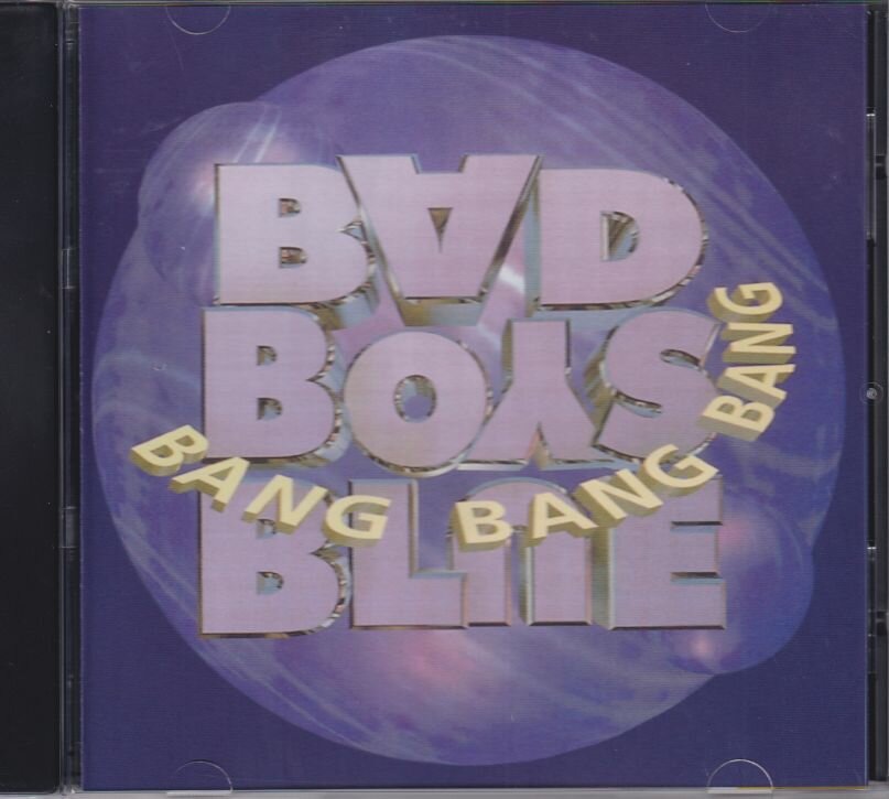 Bad Boys Blue - Bang Bang Bang (1996) переиздание