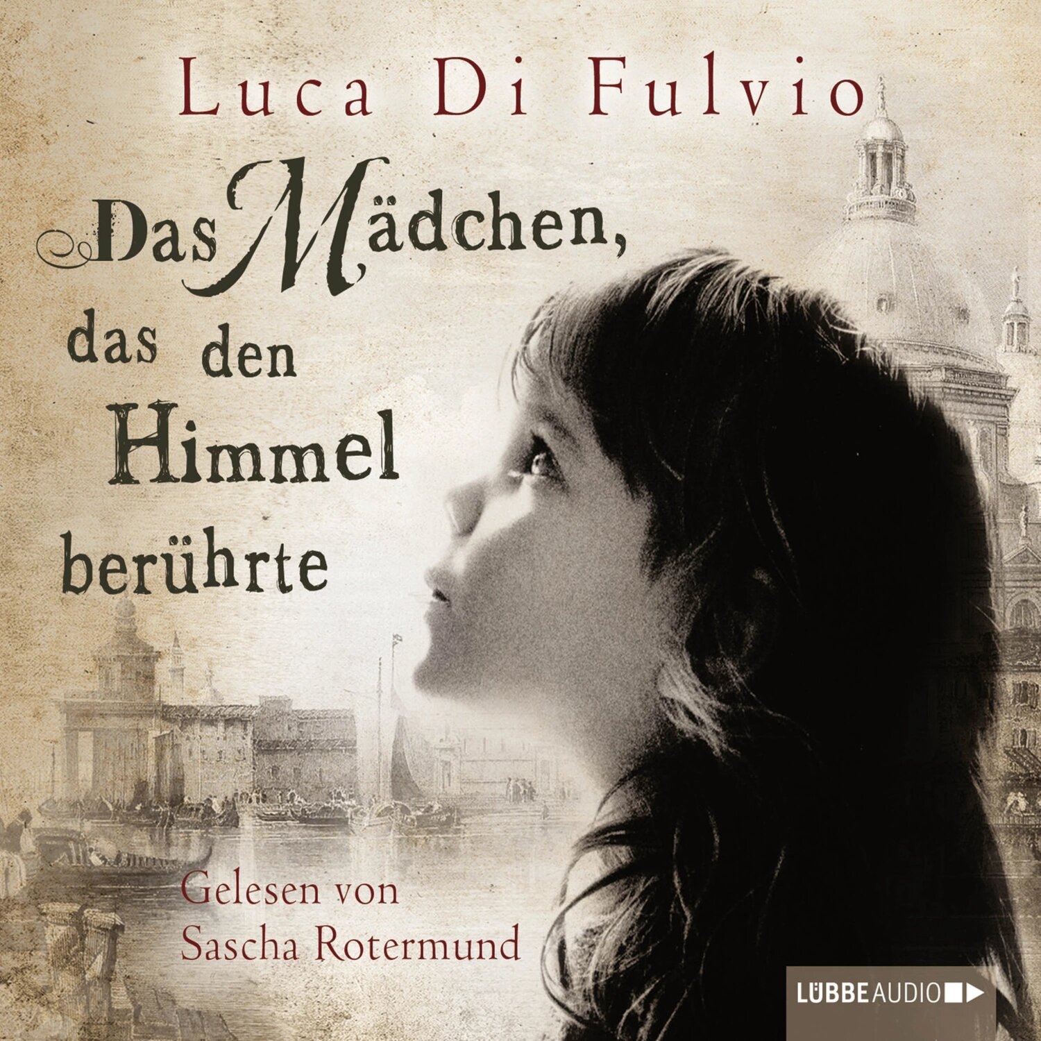 Das Mädchen, das den Himmel berührte (Ungekürzt) [Аудиокнига]