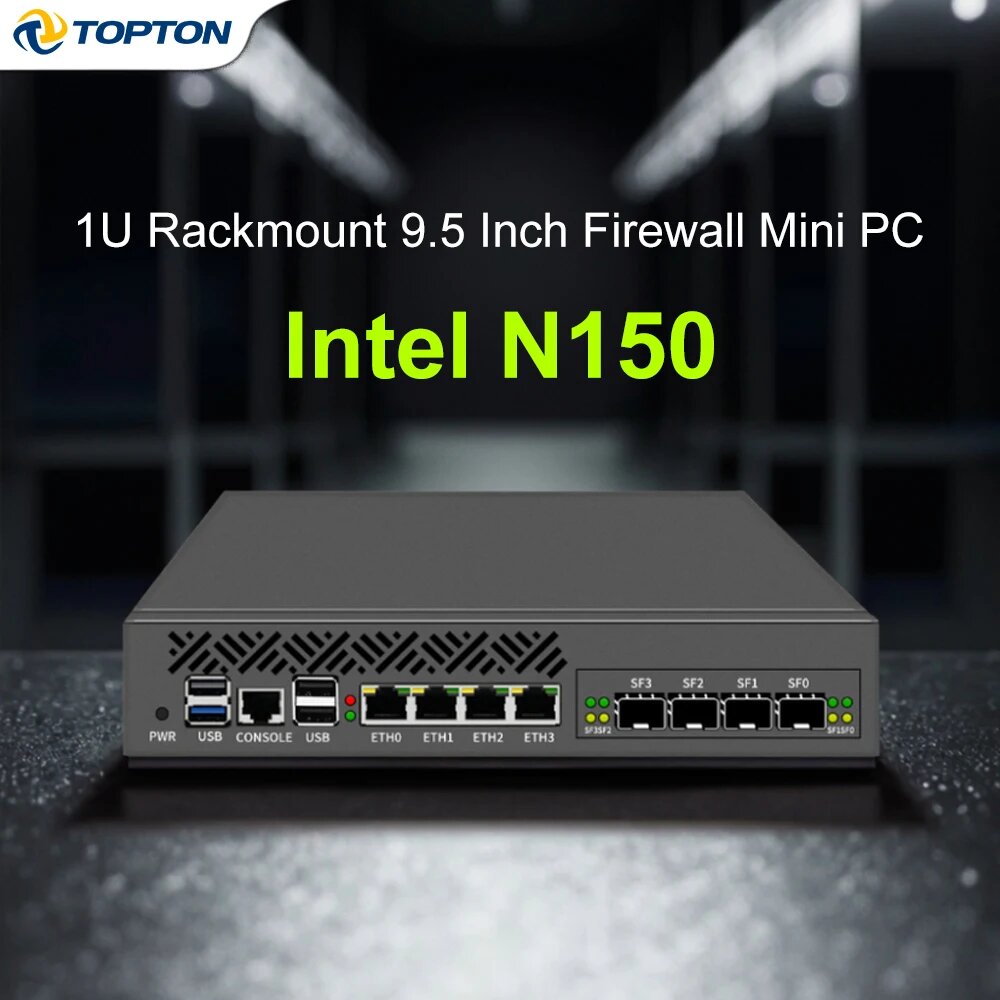 Topton 1U-9.5-4L Мини-ПК для домашнего сервера N150 2x10G SFP
