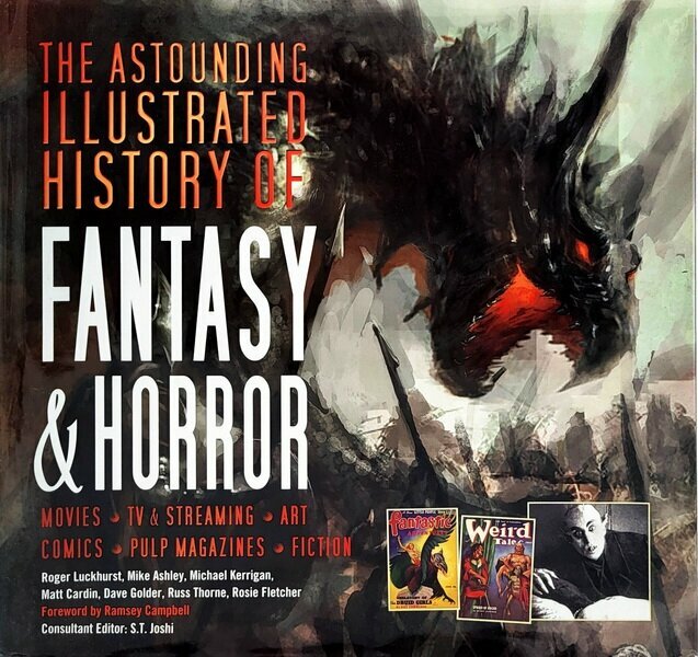 The Astounding Illustrated History of Fantasy & Horror