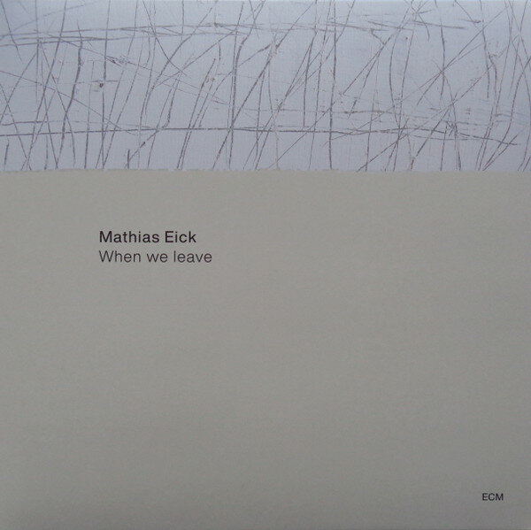 MATHIAS EICK When We Leave (LP)