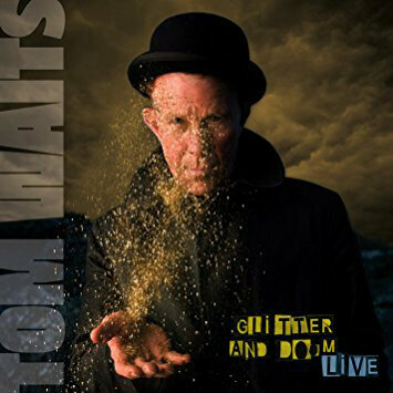 TOM WAITS Glitter And Doom (2LP)