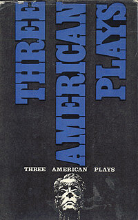 Three american plays /Три американские пьесы