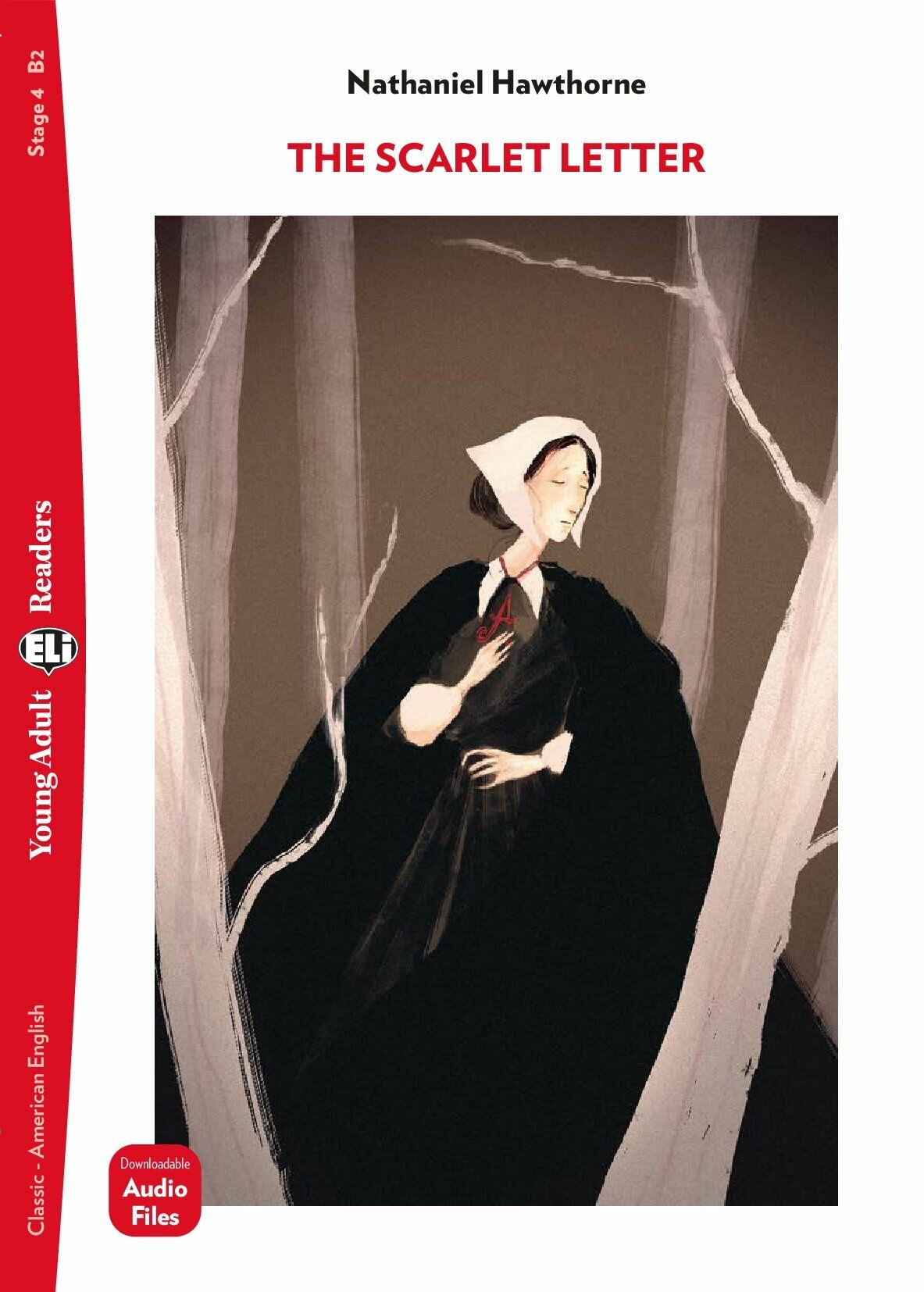 The Scarlet Letter (B2) / Адаптированная книга на английском языке "Алая буква"