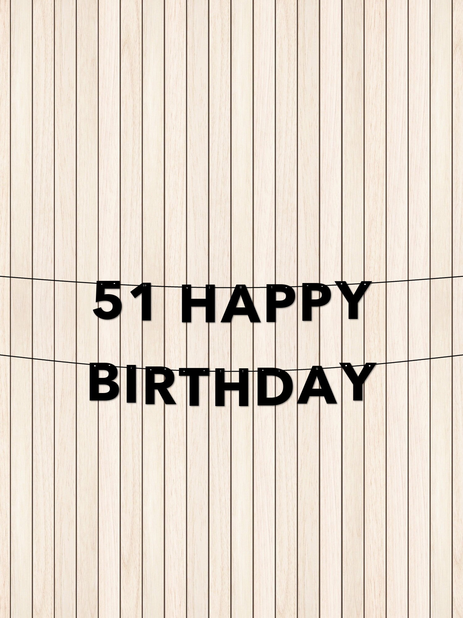 Гирлянда с буквами на веревке '51 happy birthday' - Уникальная гирлянда ручной работы из картона для стильного празднования дня рождения, высота букв 10 см, толщина букв 1 мм.