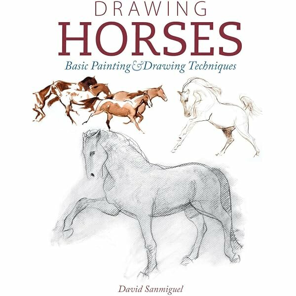 Drawing Horses: Basic Drawing and Painting Techniques，Reprinted paperback book