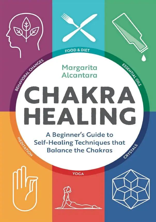 Chakra Healing Margarita Alcantara Chakra Balance Self-Healing Guide Paperback