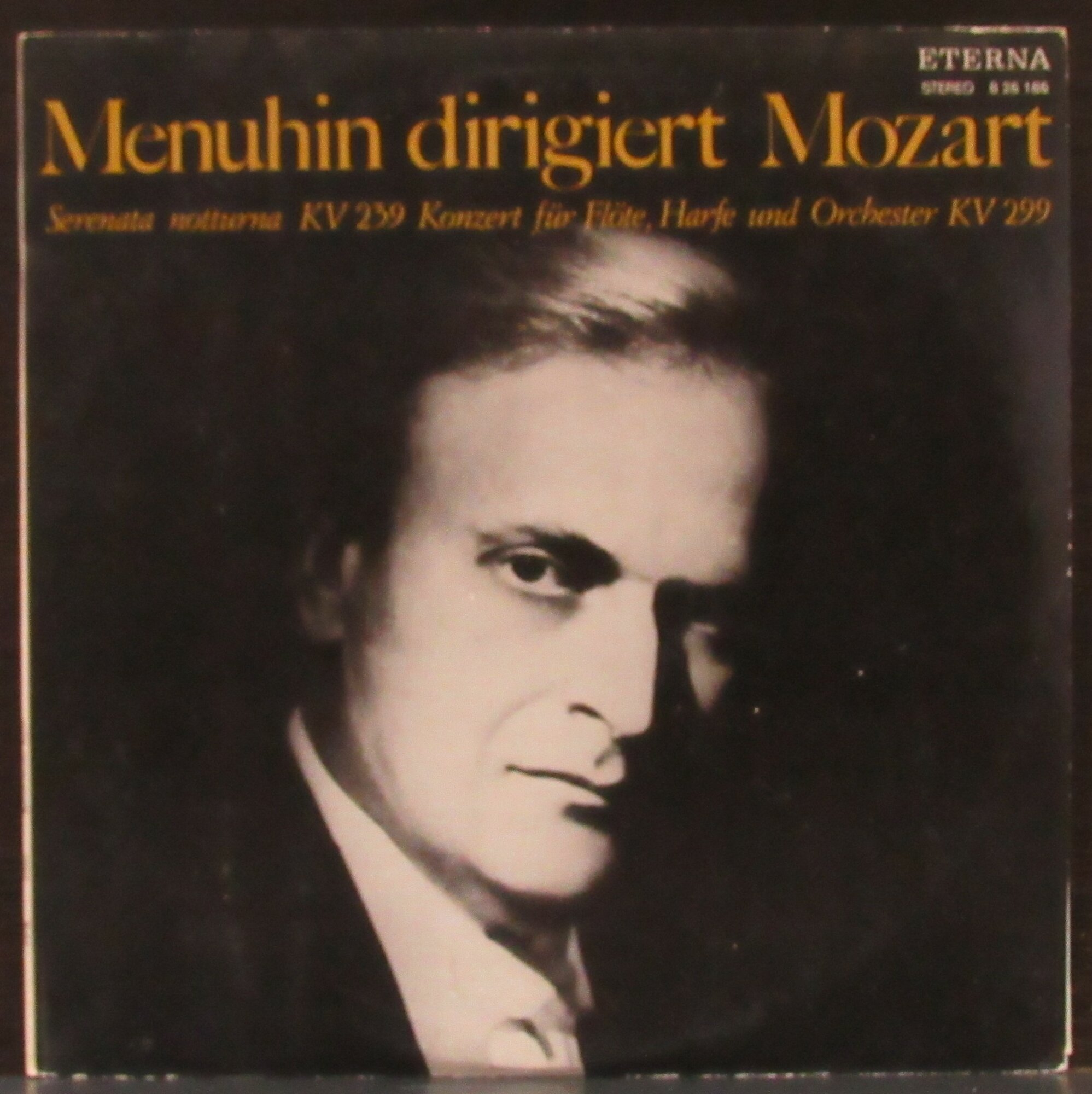 Mozart Wolfgang Amadeus "Виниловая пластинка Mozart Wolfgang Amadeus Serenata Notturna KV 239 / Konzert Fur Flote, Harfe Und Orchester KV 299 - Menuhin"