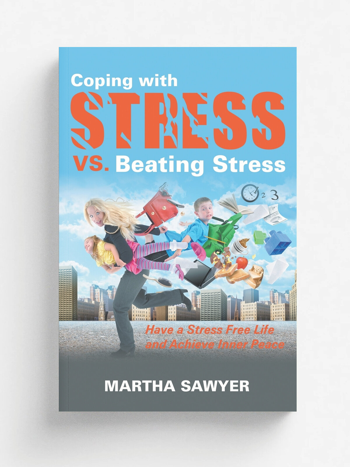 Coping with Stress vs. Beating Stress. Have a Stress Free Life and Achieve Inner Peace