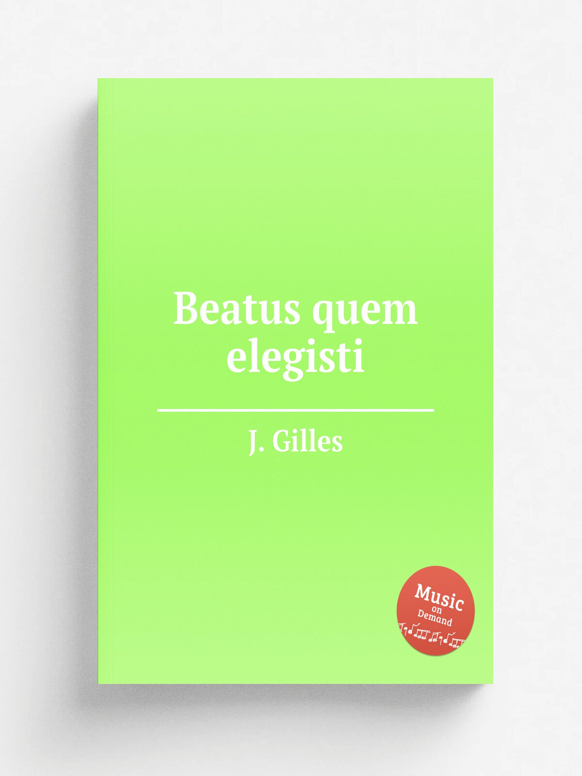 Beatus quem elegisti | J. Gilles | Репринт