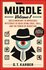 Murdle: Volume 1 (Murdle, 1)