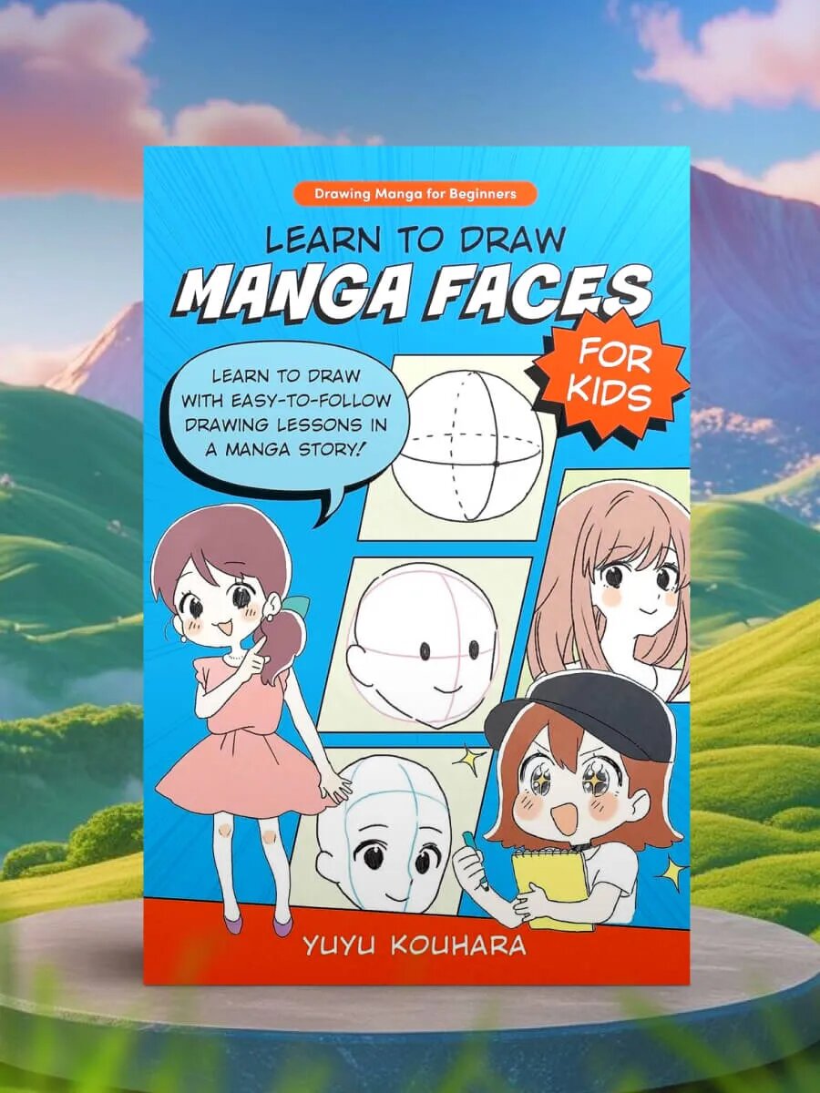 Learn to Draw Manga Faces for Kids рисование манга | HarperCollins UK