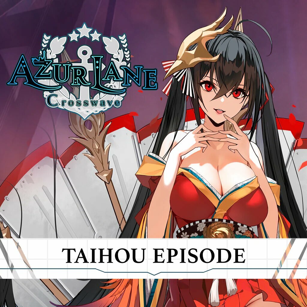 Дополнение Azur Lane: Crosswave - Taihou Episode, цифровое издание PlayStation 4, регион Турция / код пополнения баланса