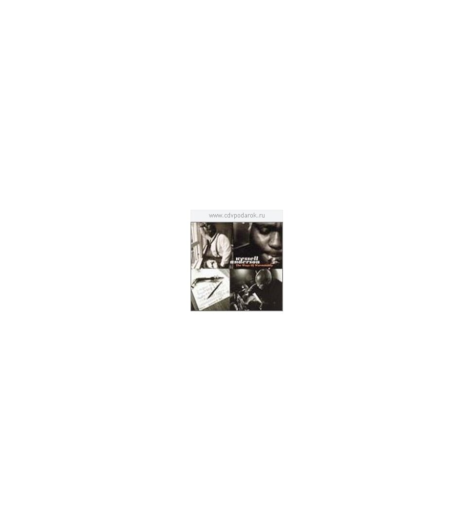 Диск Wessell Anderson: Ways of Warmdaddy (1 CD)