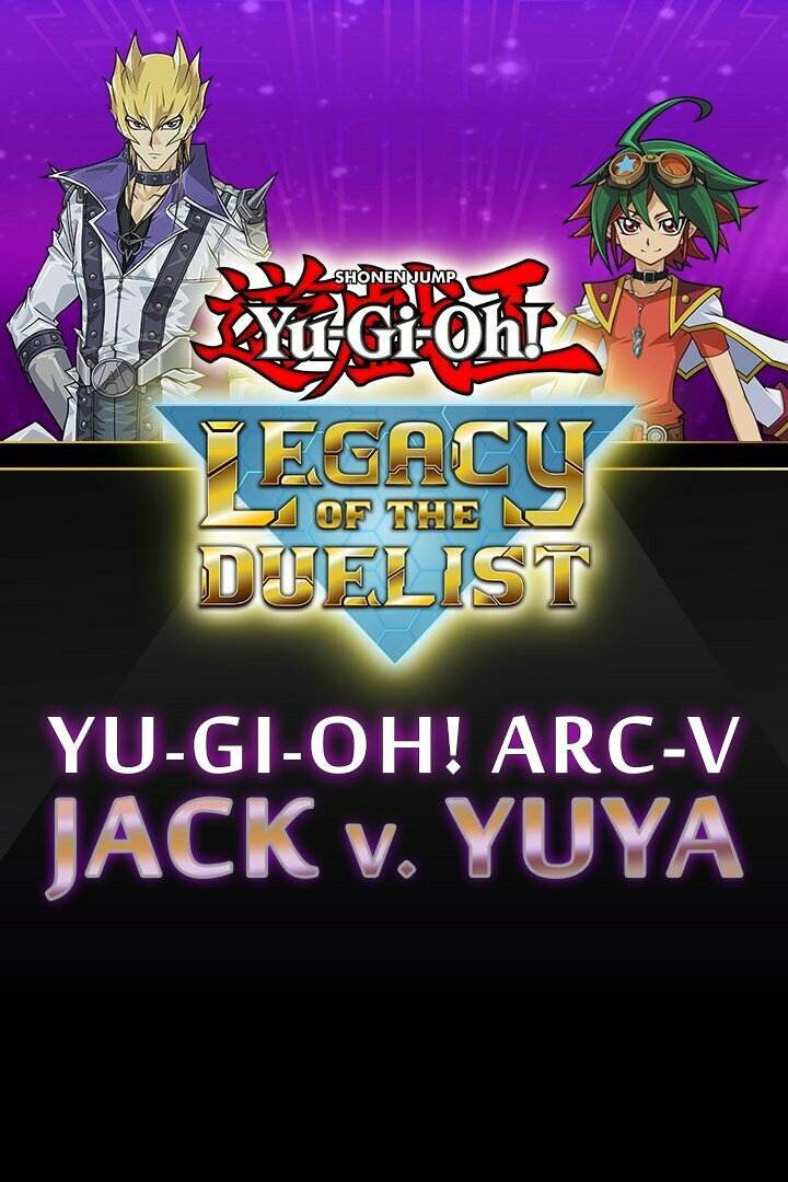Yu-Gi-Oh! ARC-V: Jack Atlas vs Yuya — DLC — дополнение (DLC) для Xbox / Microsoft Store · Xbox One, Xbox Series X|S · цифровой ключ · нужна базовая игра