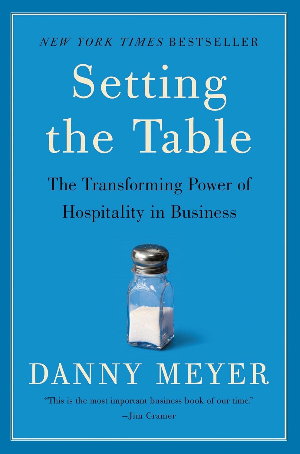 Setting the Table: The Transforming Power of Hospitality in Business Reprinted books