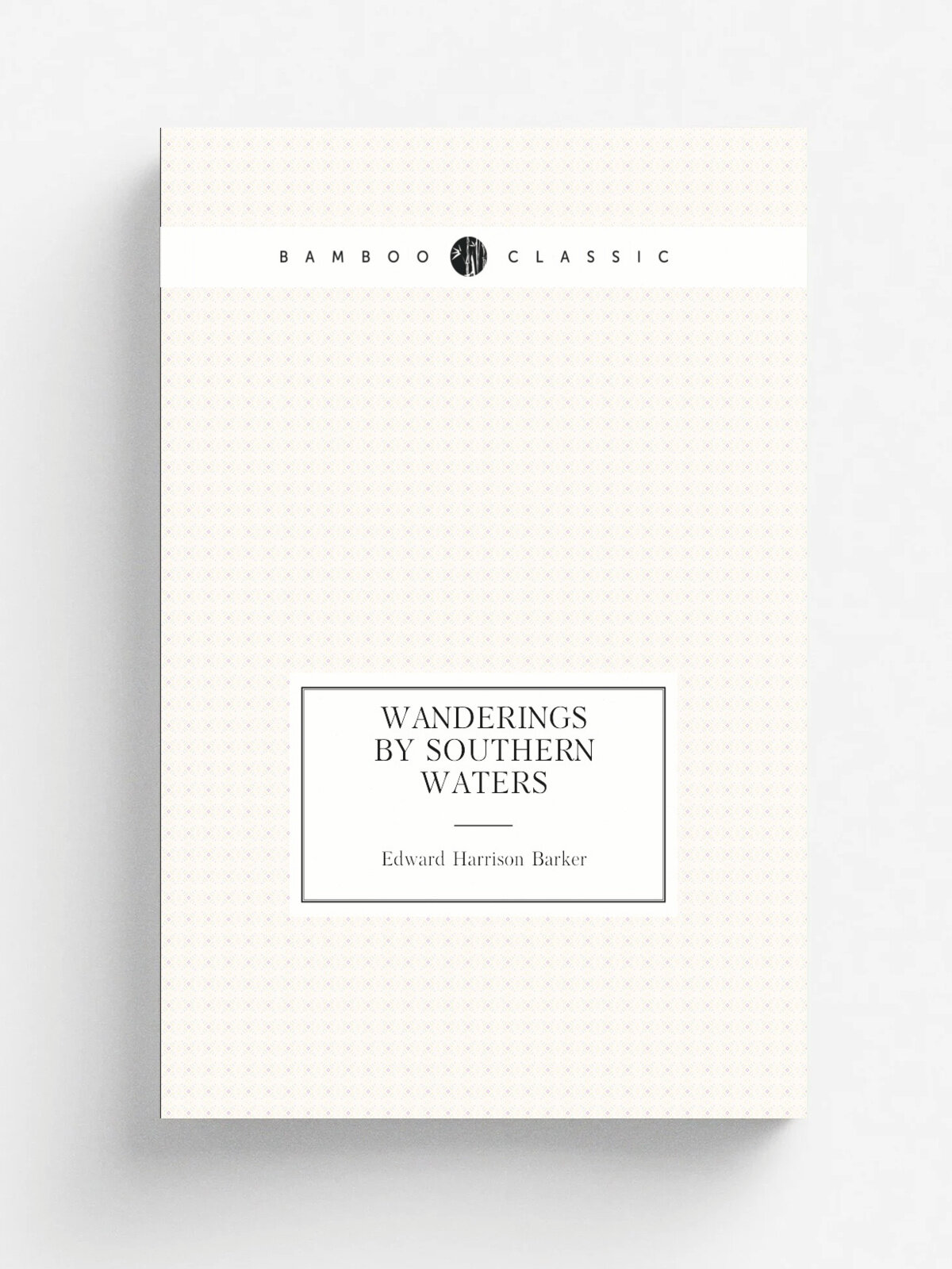 Wanderings by Southern Waters