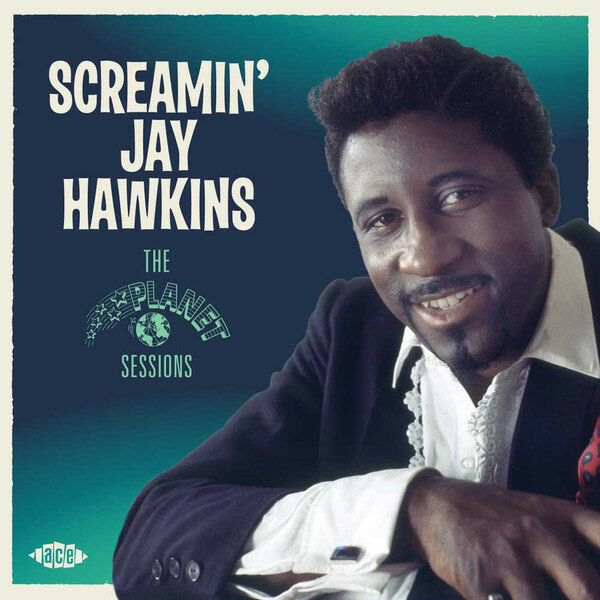 Screamin Jay Hawkins. The Planet Sessions (CD/Reissue/Компакт-диск)