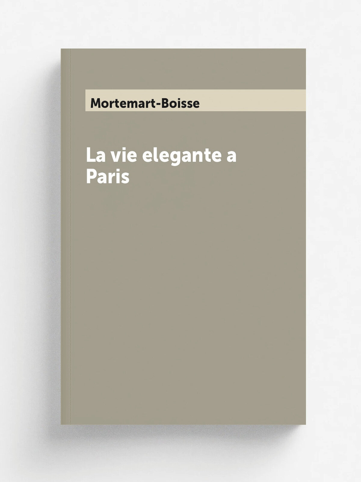 La vie elegante a Paris