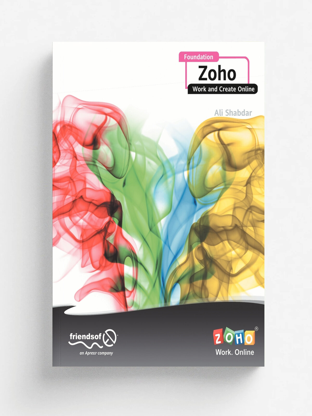 Foundation Zoho. Work and Create Online