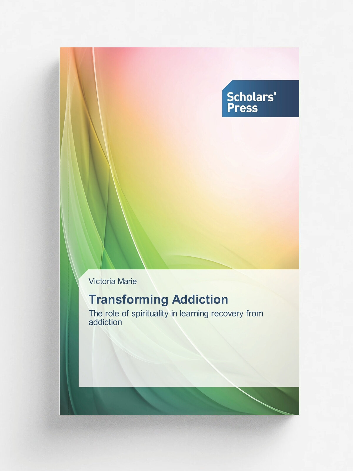Transforming Addiction