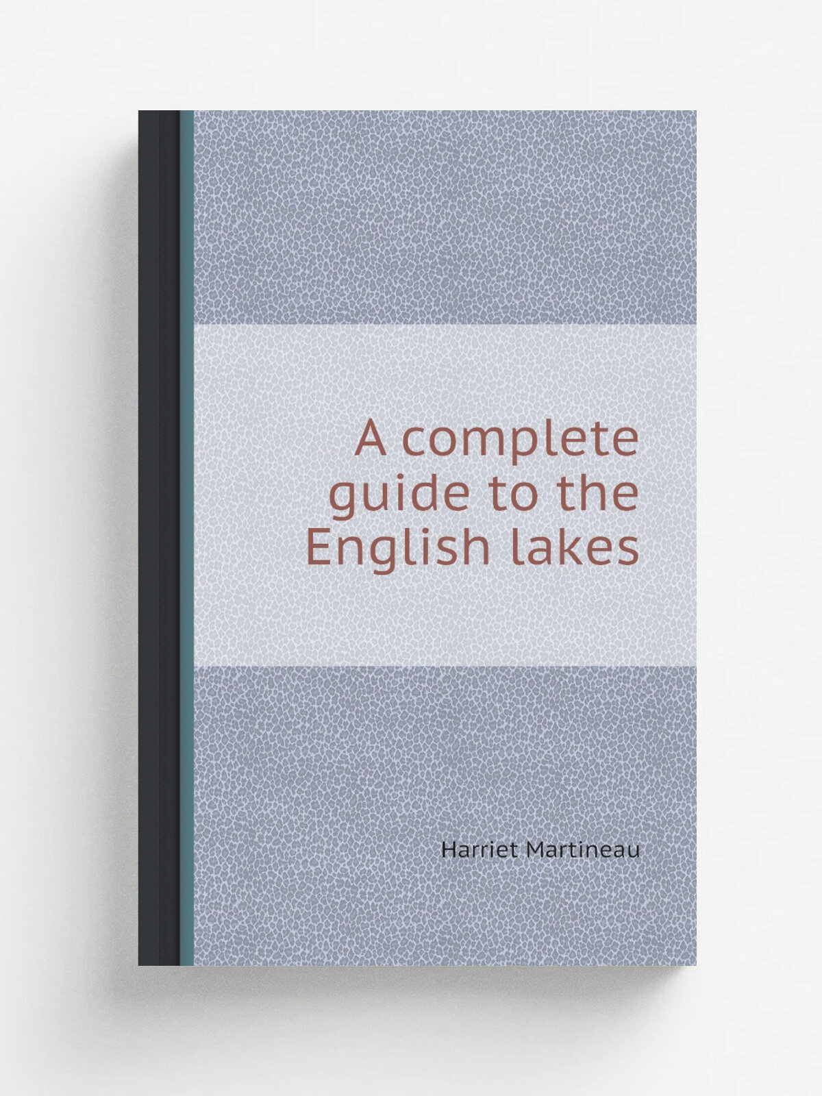 A complete guide to the English lakes