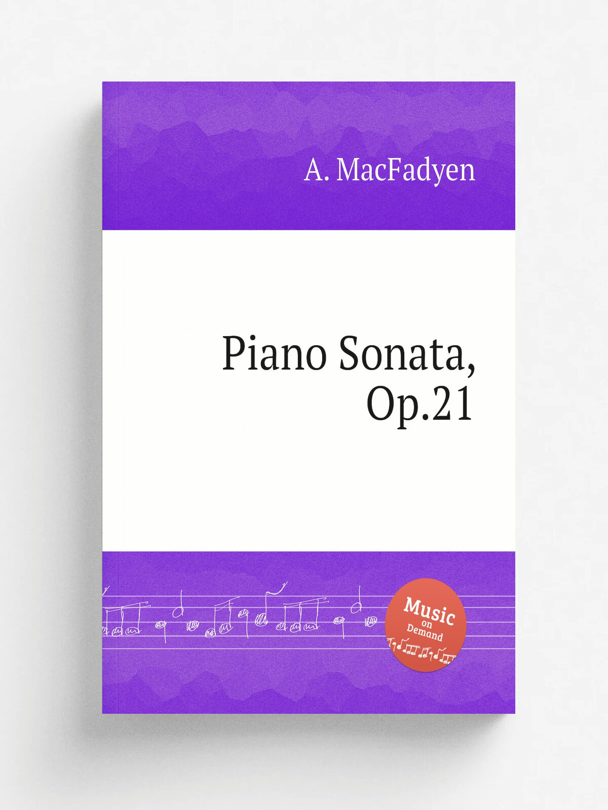 Piano Sonata, Op.21 | A. MacFadyen | Репринт